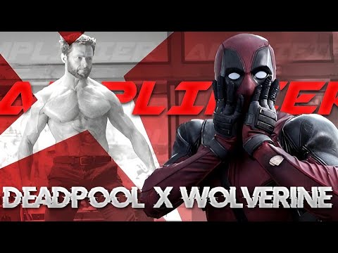 DEADPOOL & WOLVERINE EDIT - Amplifier | Marvel Edit - 666 EDITX