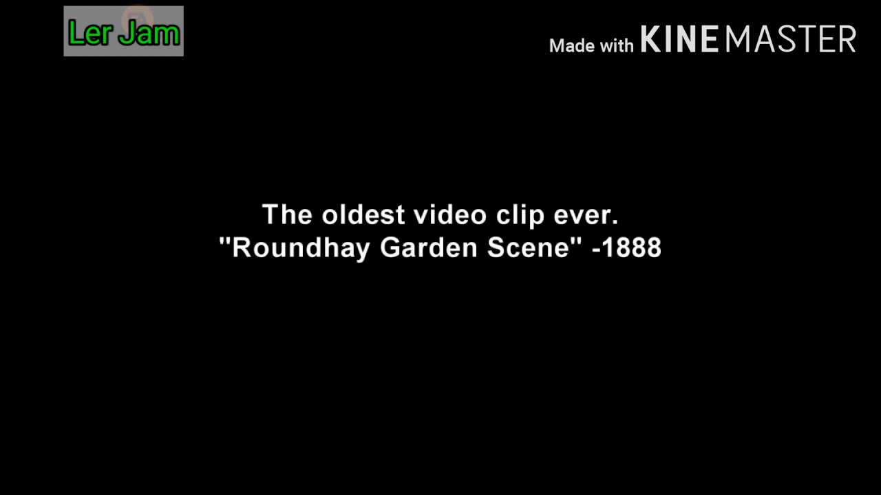 The Oldest Video Clip ever😯😯😯 | the very first video clip - YouTube