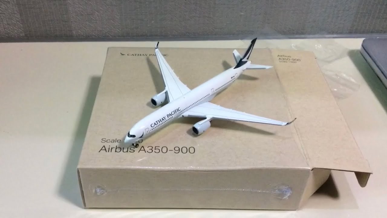 Cathay Pacific A350-900 1/500 scale model aircraft - YouTube