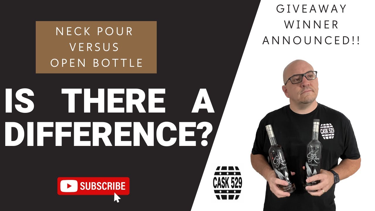 Neck Pour versus Opened - Is There A Difference? Plus Winner Announced ...
