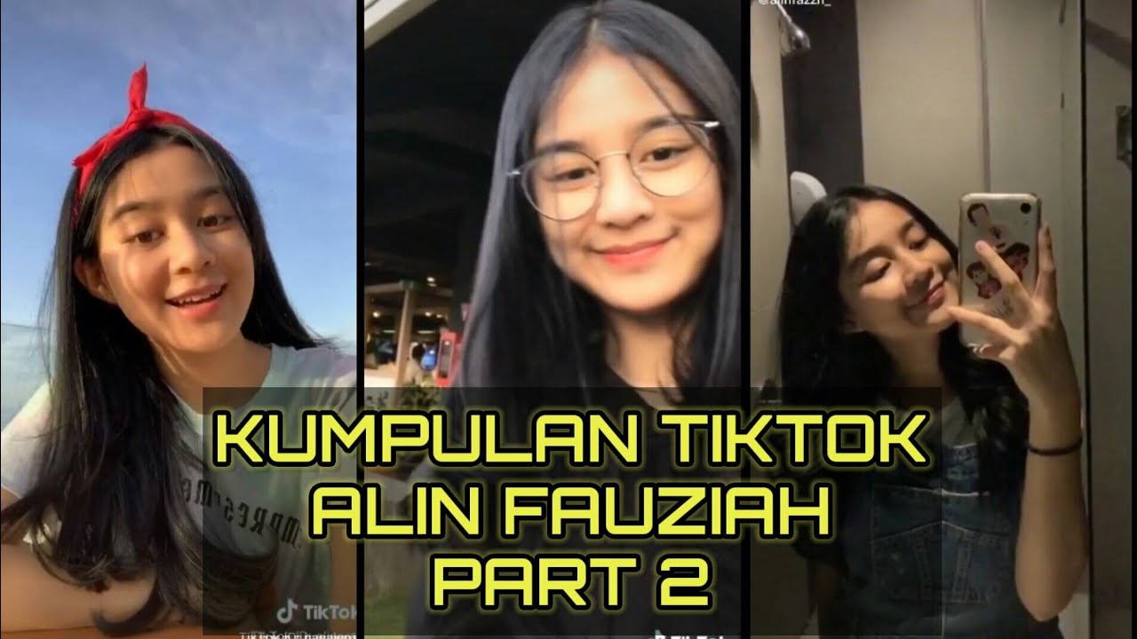 Kumpulan TikTok Alin fauziah terbaru 2020 - YouTube