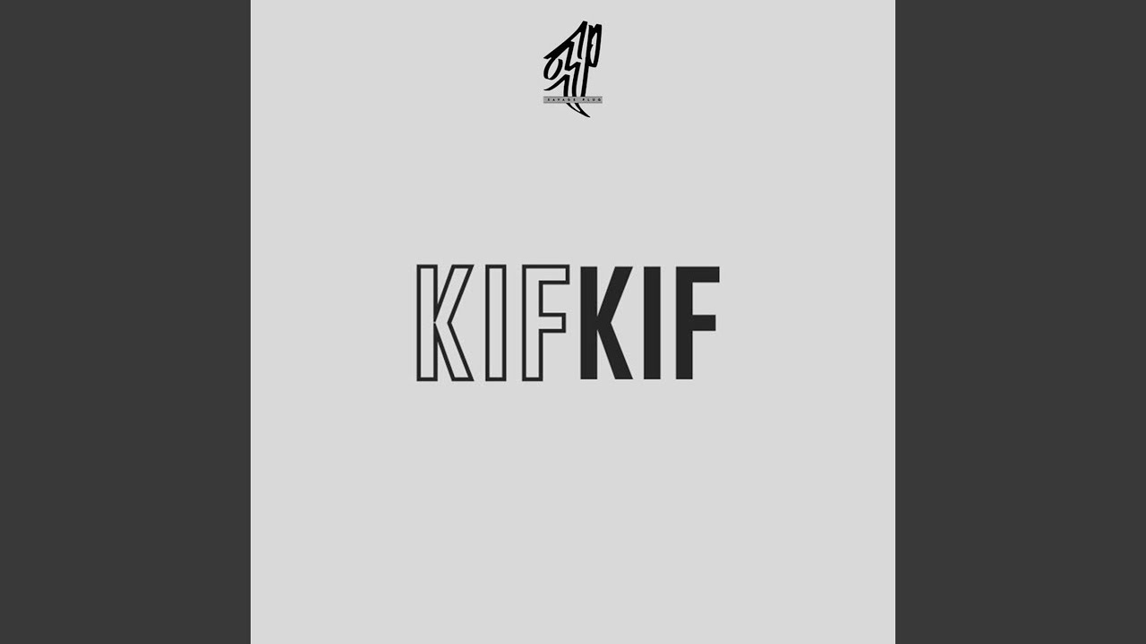 Kif Kif - YouTube