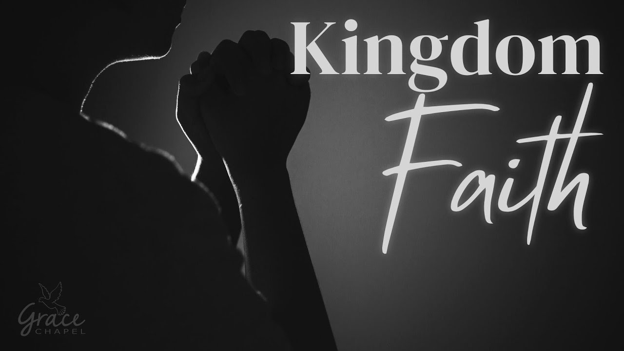 Kingdom Faith - YouTube