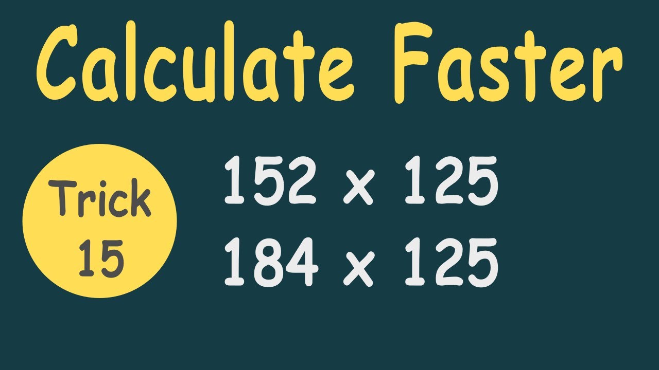 125 Multiplication Trick Trick To Multiply By 125 Fast Calculation 125-multiplication-trick-trick-to-multiply-by-125-fast-calculation