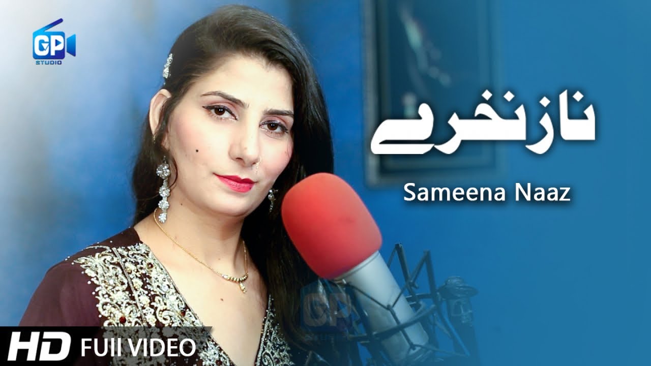 Pashto Songs 2019 | Naaz Nakhry Kawam | Sameena Naaz Pashto Music Video ...