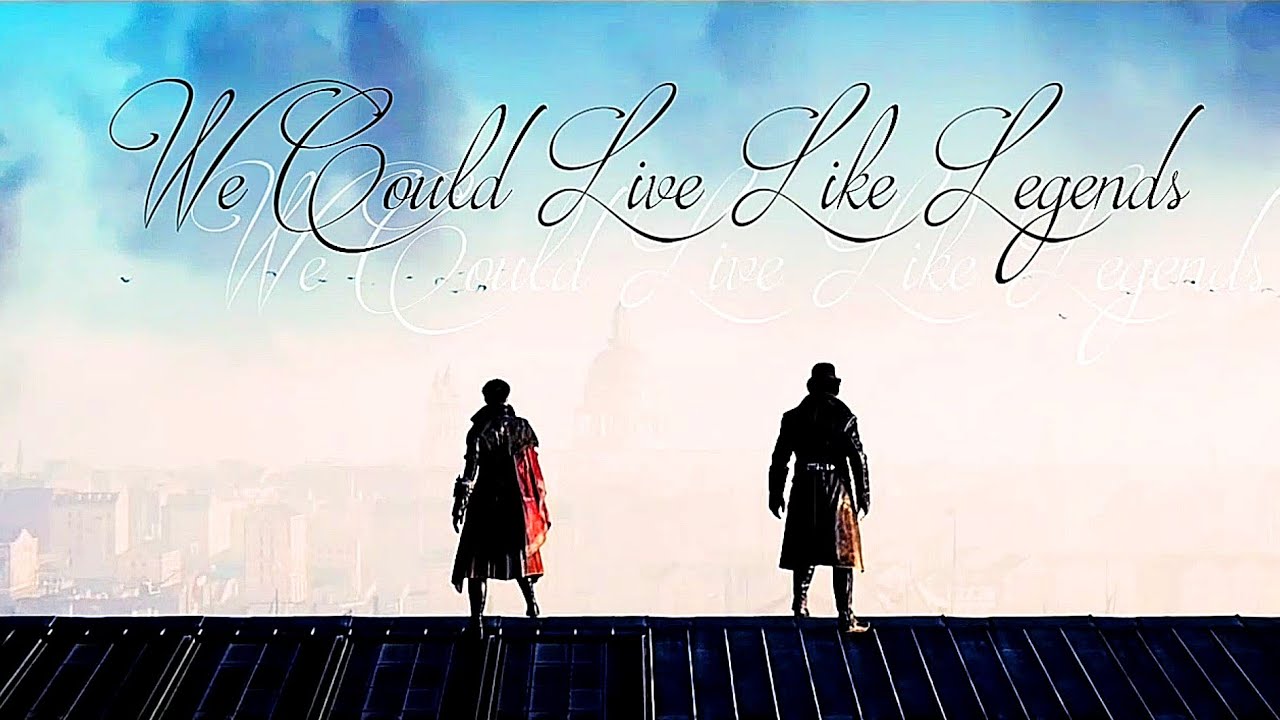 Jacob & Evie Frye || Live Like Legends - YouTube