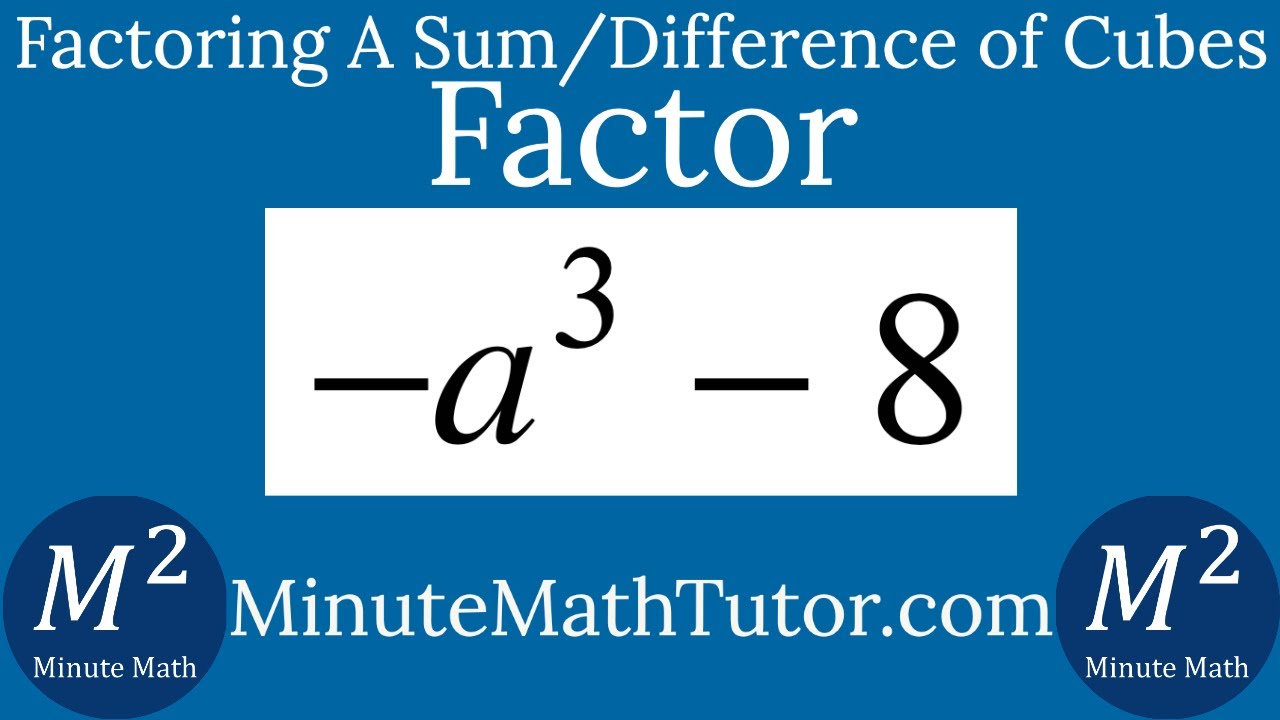 Factor Completely a 3 8 YouTube factor-completely-a-3-8-youtube