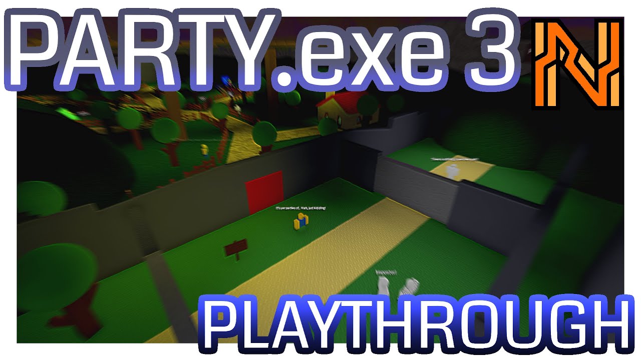 PARTY.exe 3 [PLAYTHROUGH] - YouTube