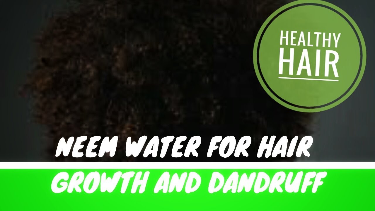 Add Neem Leaf To Your Water Hair Rinse And Watch Your Dandruff