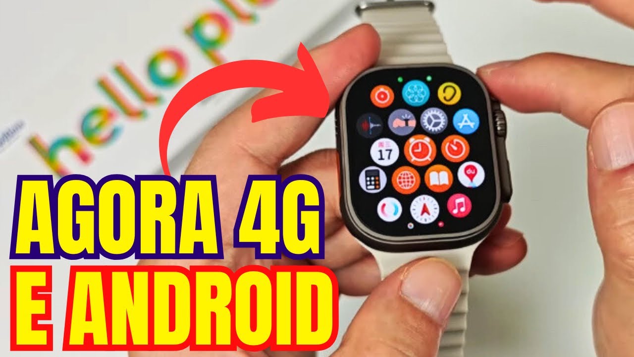 LANÇAMENTO: HELLO WATCH 4 PLUS 4G + ANDROID | IGUAL O APPLE WATCH ULTRA ...