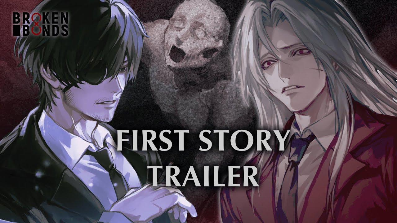 Broken Bonds - First Story Trailer | Visual Novel - YouTube