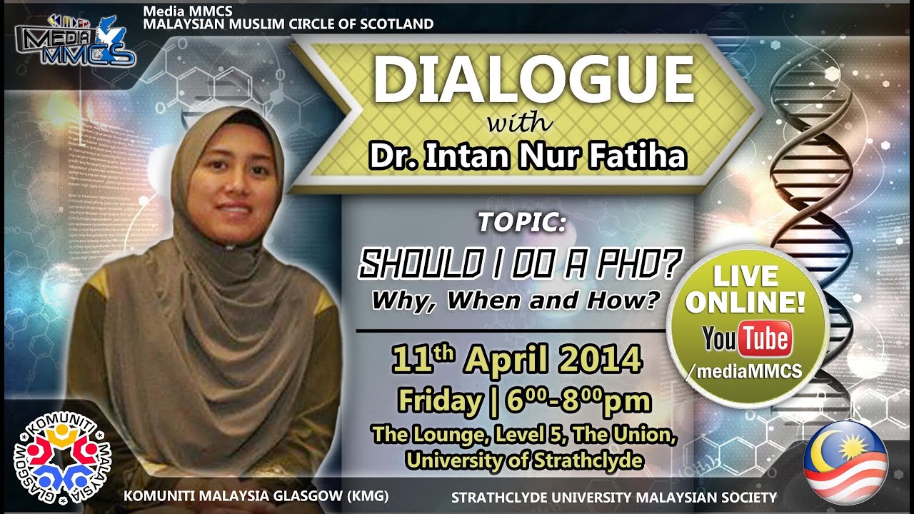 DISKUSI: Should I do a PhD? | Dr. Intan Nur Fatiha - YouTube
