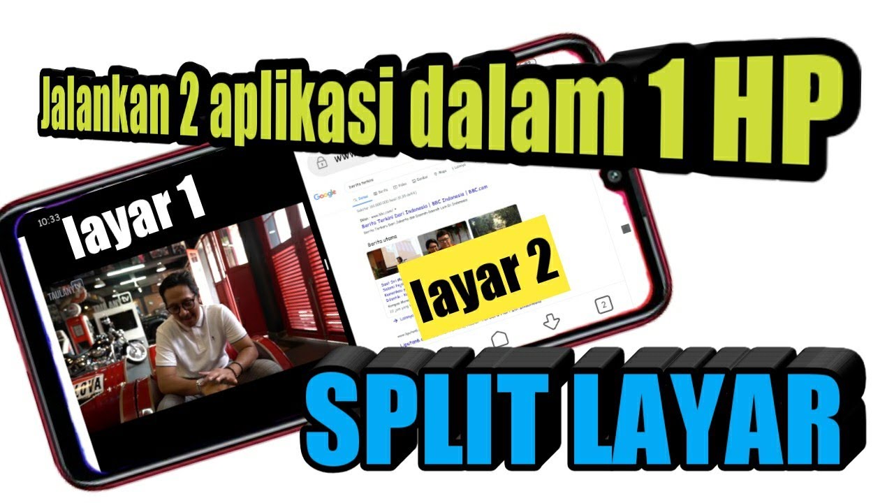 Cara Mudah Split Layar HP Jadi Dua - YouTube