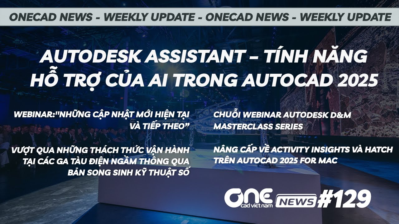 Autodesk Assistant – Tính năng hỗ trợ của AI trong AutoCAD 2025 ...