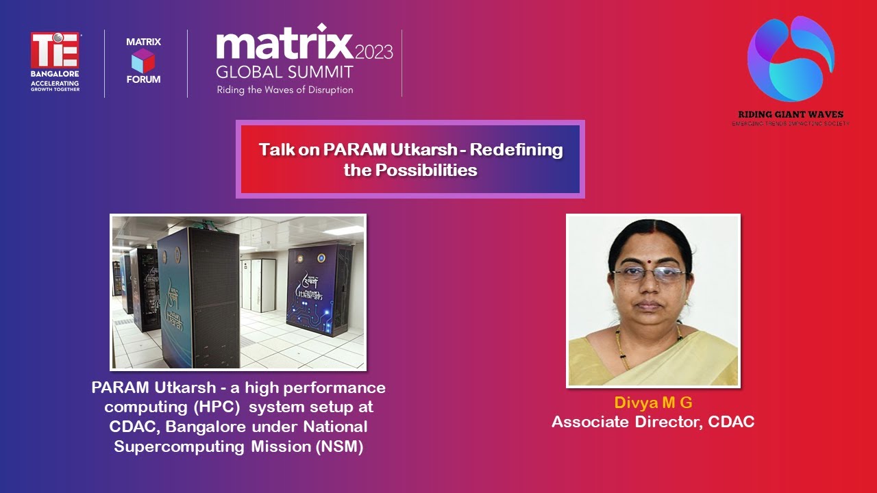 PARAM Utkarsh - a high performance computing (HPC) | Matrix Global Summit 2023 - YouTube