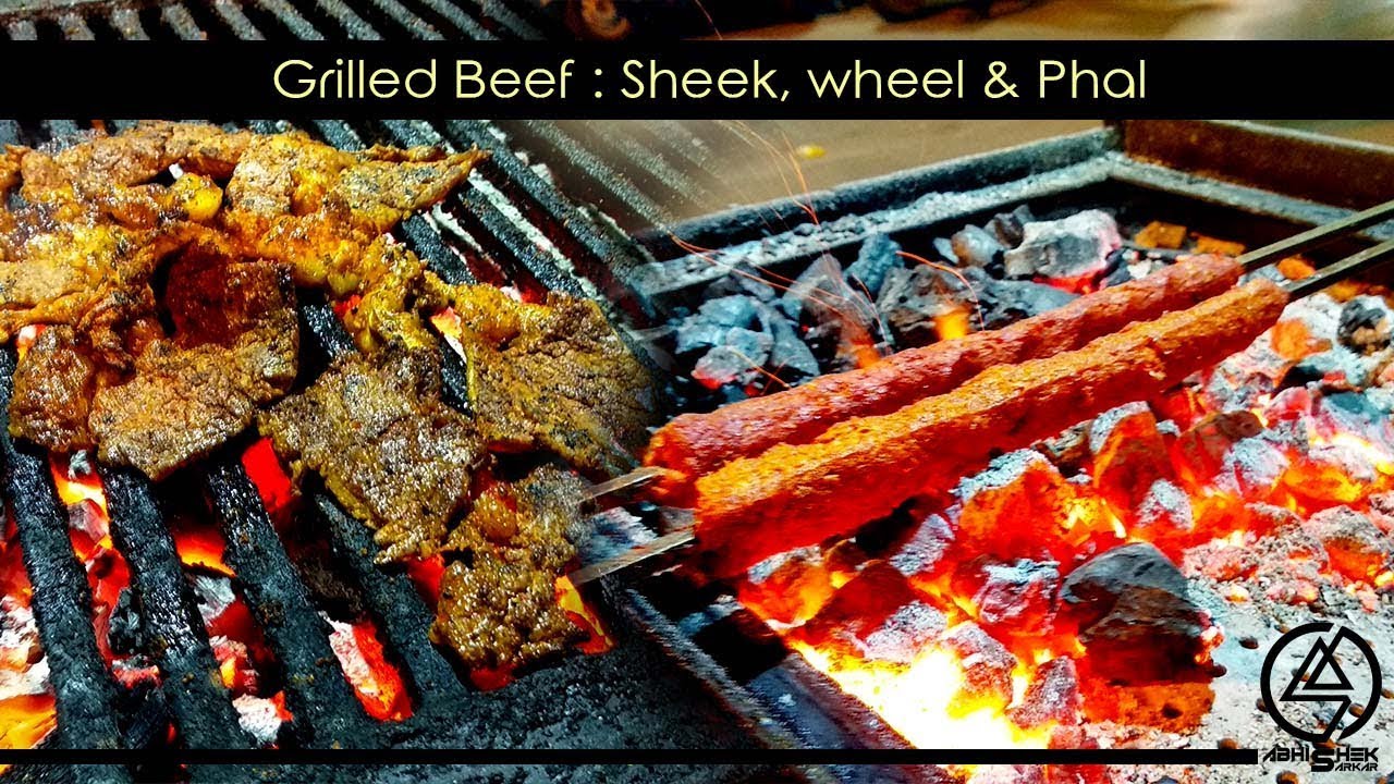 Grilled Beef| Sheek Kabab, Phal & Wheel Kabab - YouTube