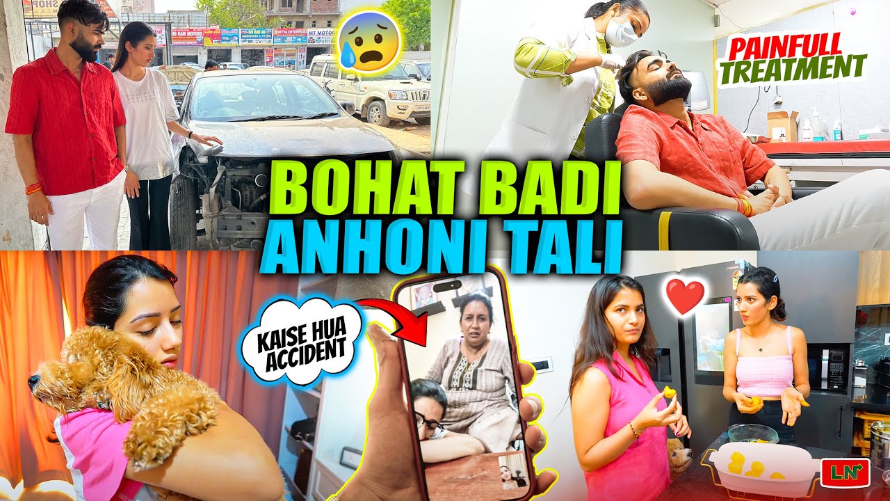 Bohot Badi Anhoni Tal Gayi🥺 Karana Pada ye Painfull Treatment 😲 Car ka Halat dekhkar Shocked ho ...