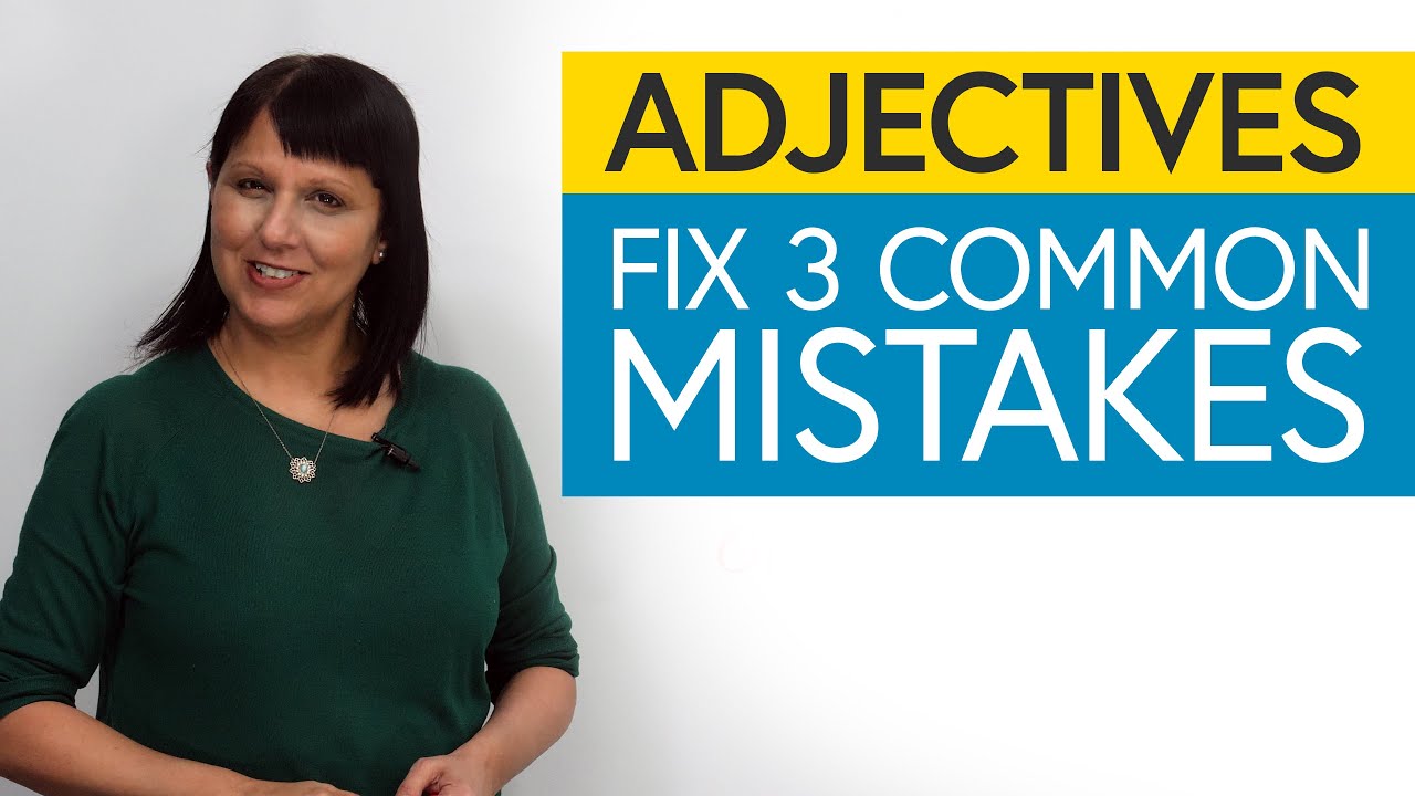 Fix Your Mistakes: 3 Common English Errors with Adjectives - YouTube