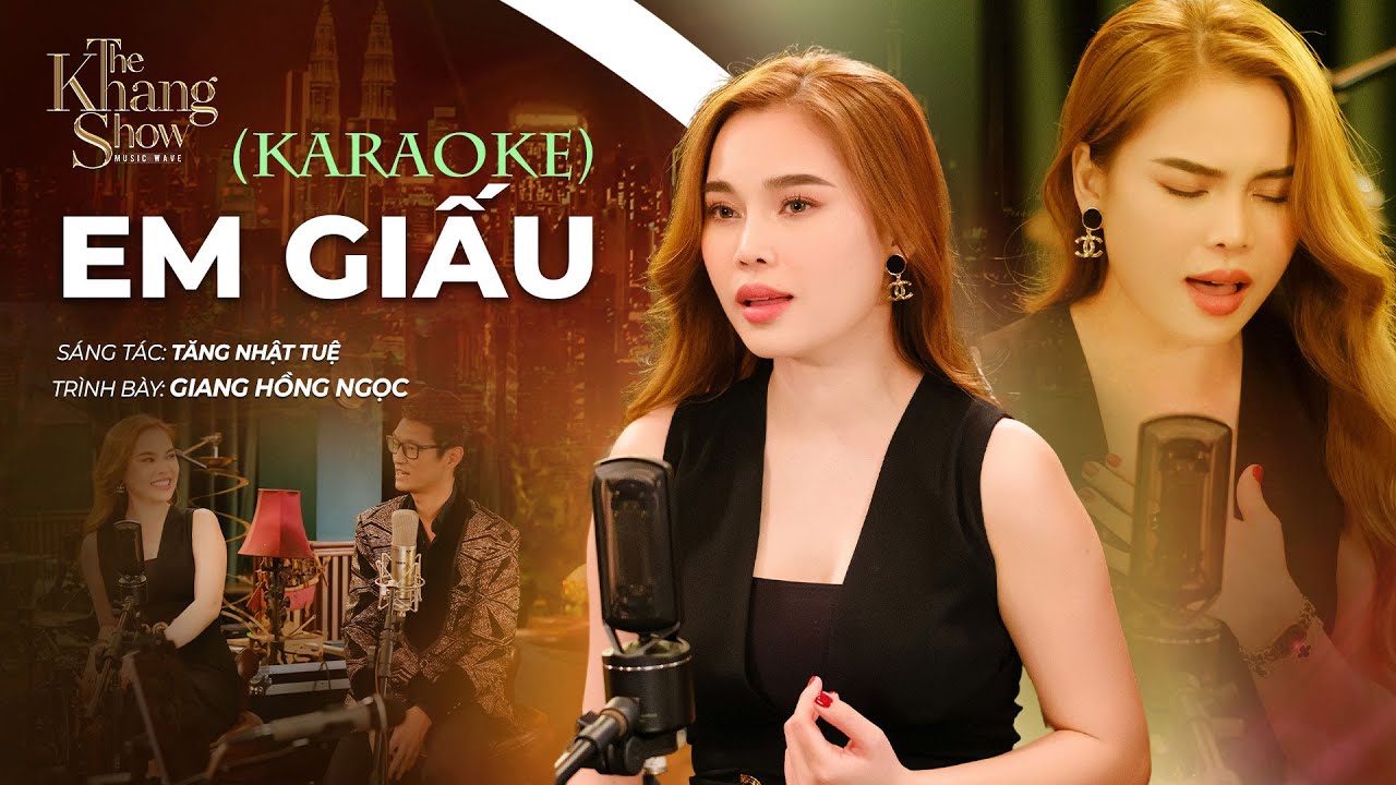(Karaoke) Em Giấu - Giang Hồng Ngọc (The Khang Show) - YouTube