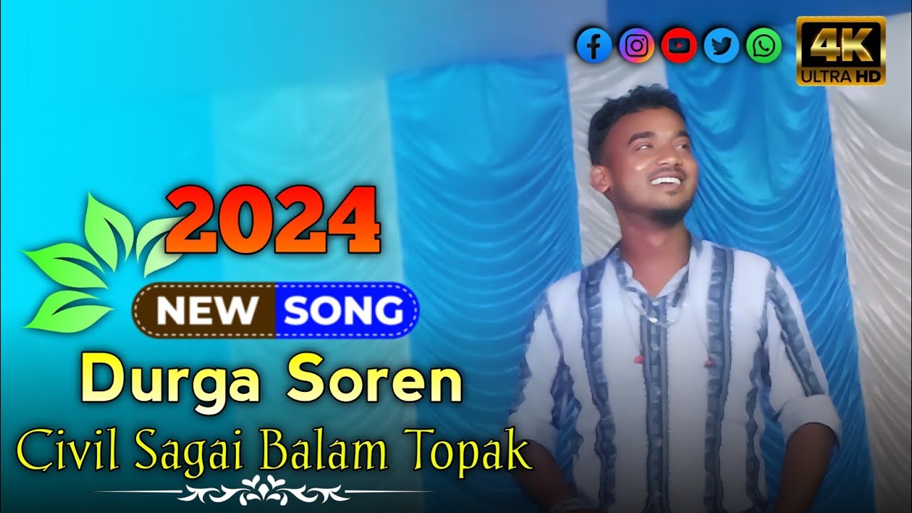 Civil Sagai Balam Topak | Durga Soren | Santail Orchestra Video 2024 ...