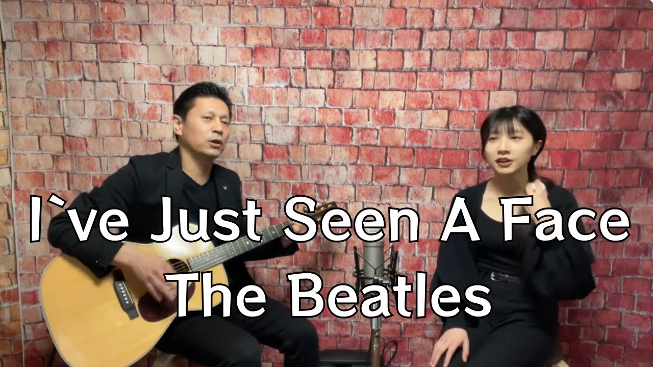 I've Just Seen A Face / The Beatles / ザ・ビートルズ / 夢の人 / acoustic cover by ...