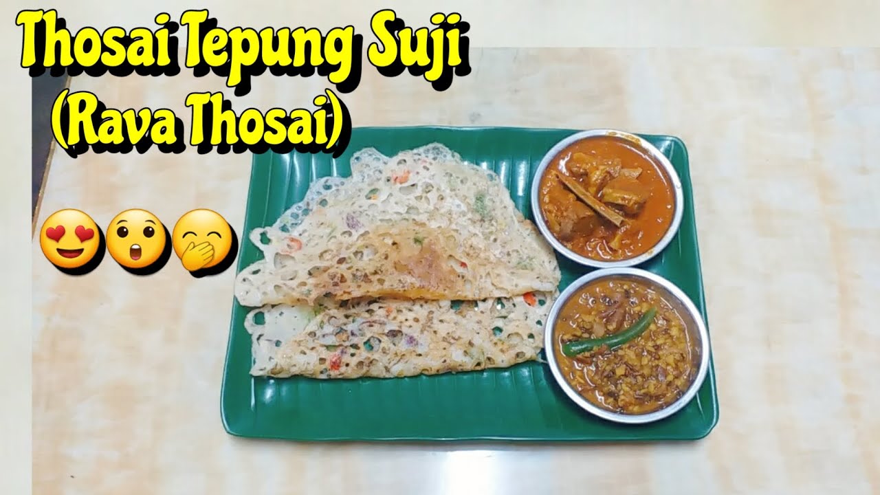 Resepi masak Thosai Tepung Suji (Rava Thosai)| Mesti Cuba | Mom Stove ...