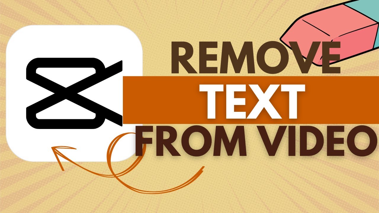 How To Remove Text From Video In CapCut - CapCut Tutorial - YouTube