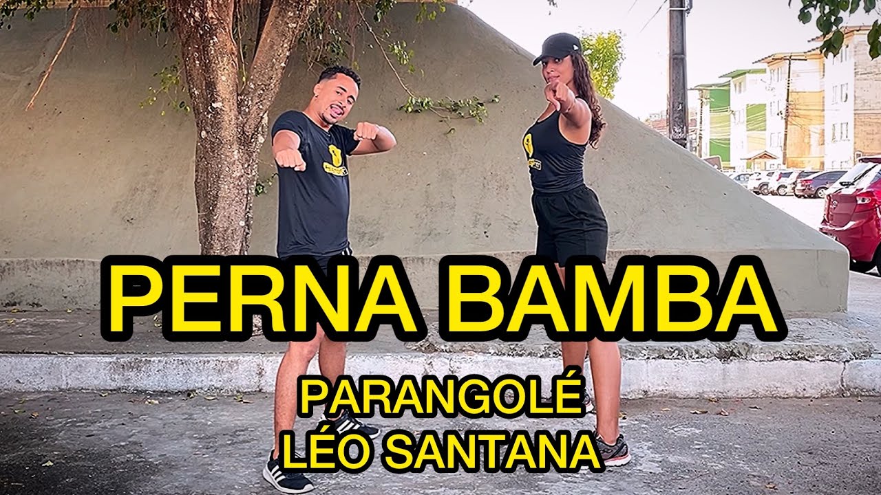 PERNA BAMBA - PARANGOLÉ E LÉO SANTANA - DANÇA HÁBITOS FIT (COREOGRAFIA ...