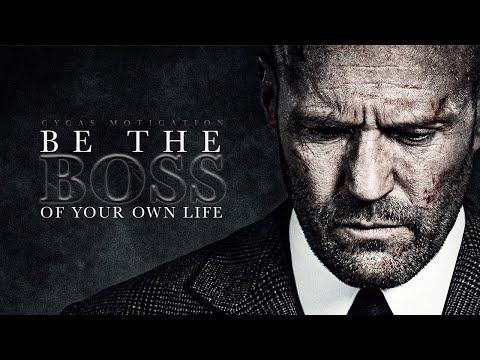 BE THE BOSS OF YOUR OWN LIFE - Best Motivational Video