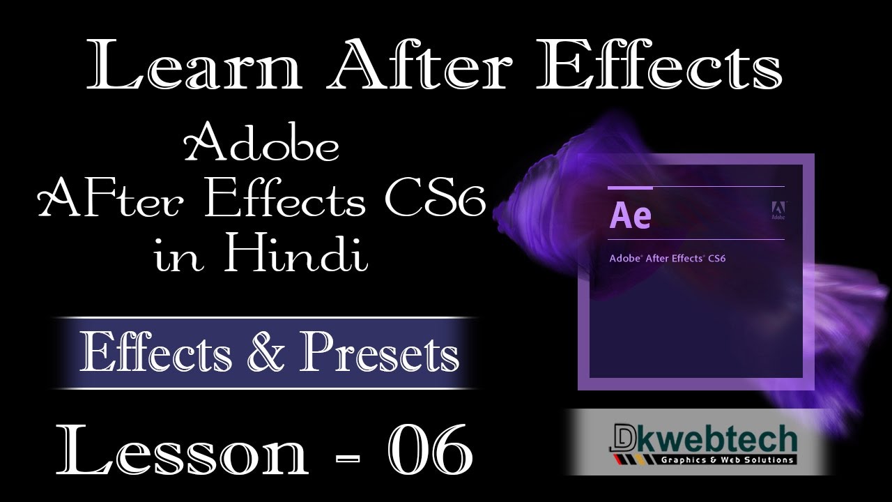 After Effects Beginners Tutorials I Use of Effects and Presets in Hindi ...