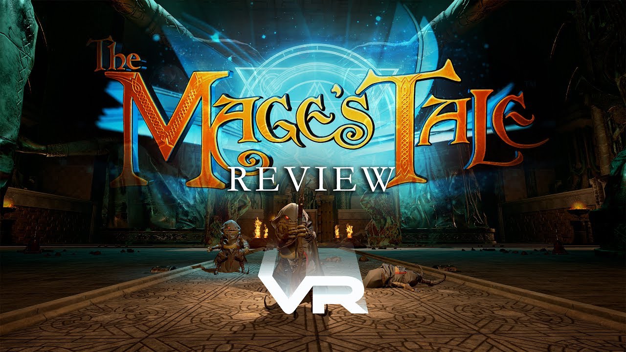 🔴 The Mage's Tale VR Review - YouTube
