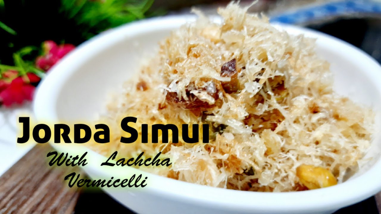 New year special Jorda Simui // easy Lachcha Vermicelli recipe// quick ...