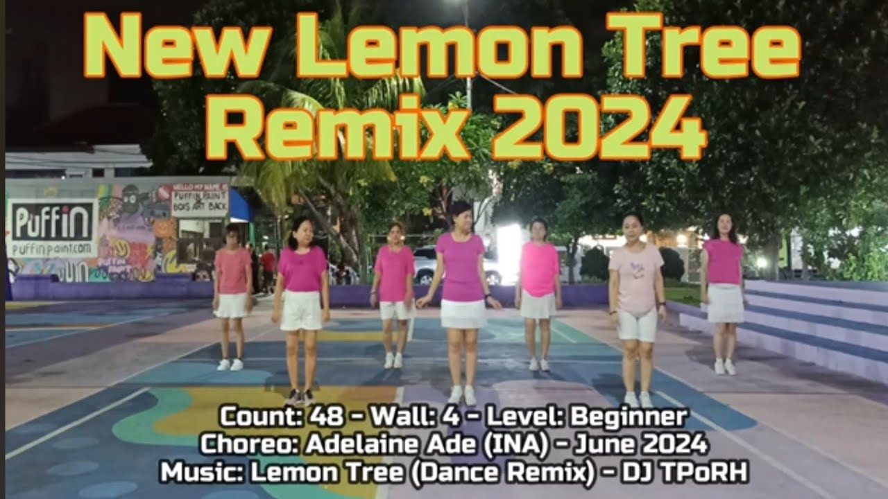 New Lemon Tree Remix 2024 - Line Dance - YouTube