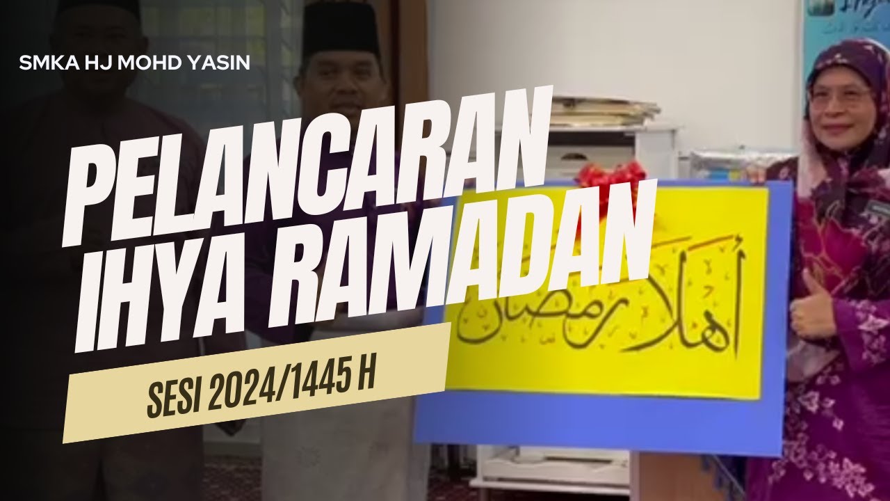PELANCARAN PROGRAM IHYA RAMADAN SESI 2024/1445 H SMKA HMY - YouTube