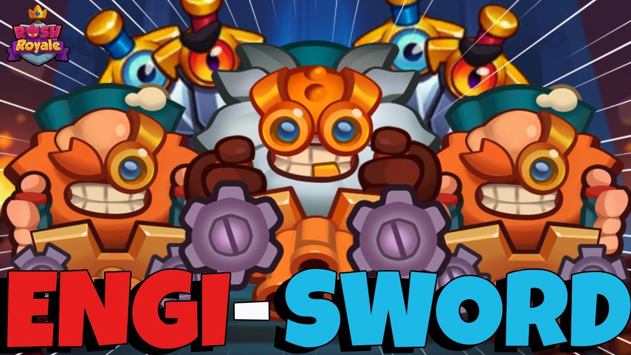 It's A Great Day For A Great Deck! - *MAX* Engineer Sword Deck - Rush Royale - YouTube