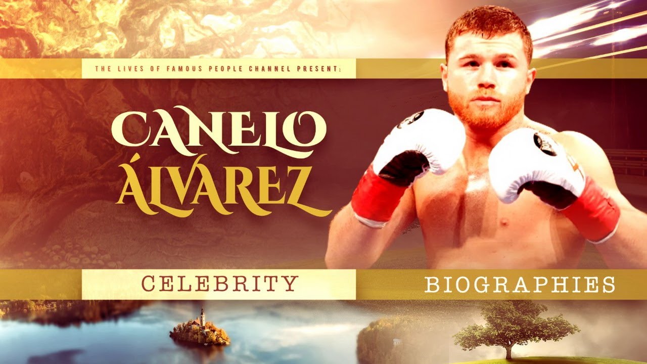 Canelo Alvarez Biography - Portrait Of A Fighter Born For Boxing - YouTube