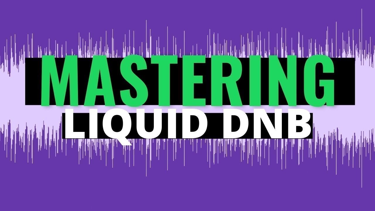 Mastering Liquid DnB: Tips & Techniques - YouTube