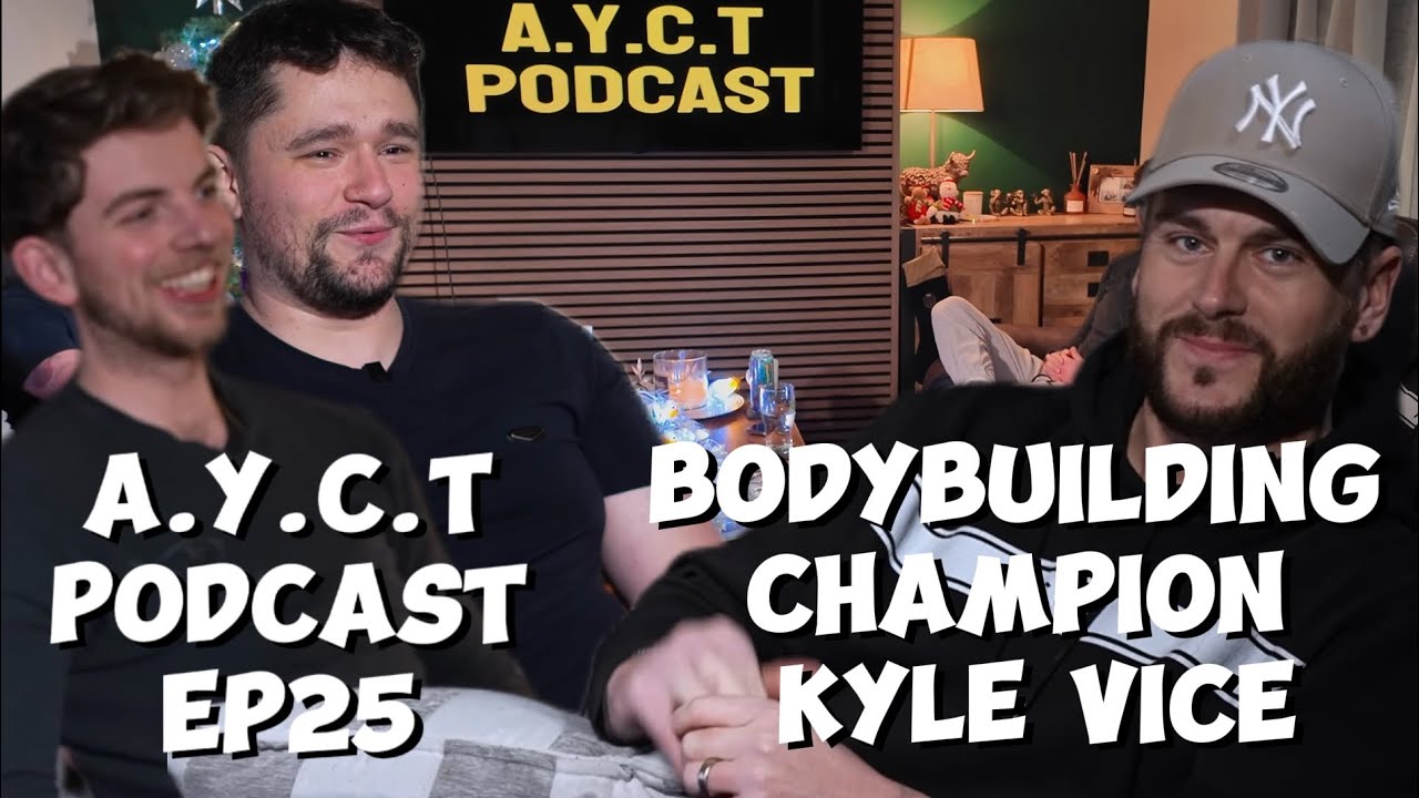 Bodybuilding Champion Kyle Vice! -- All You Can Talk Podcast Ep25 - YouTube