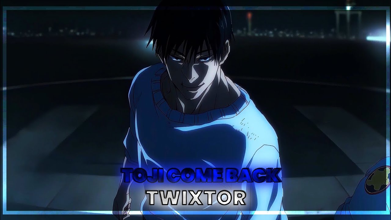 Toji Come Back Twixtor 4K CC + No CC j+ No Warp + 60fps [Jujutsu Kaisen ...
