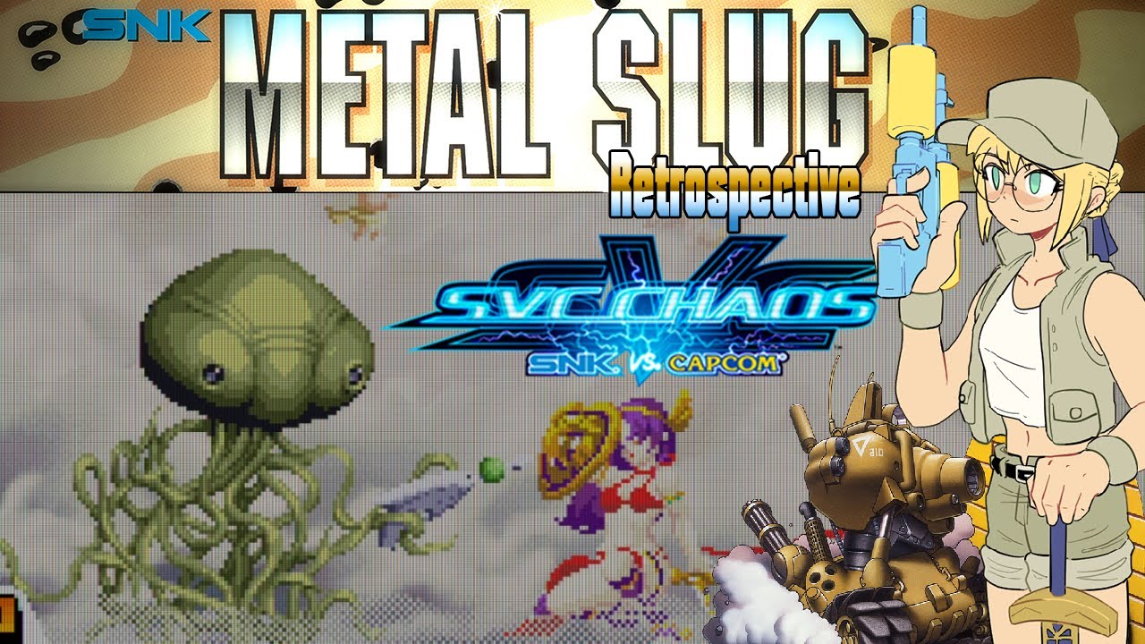 Metal Slug Retrospective - Let's Play SNK vs. Capcom: SVC Chaos [Mars ...