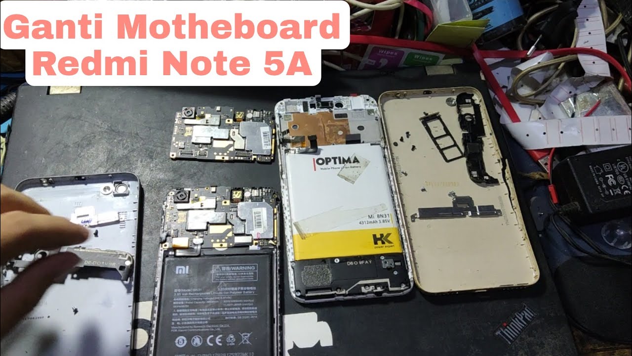 Ganti Motherboard Mesin Redmi Note 5A - YouTube