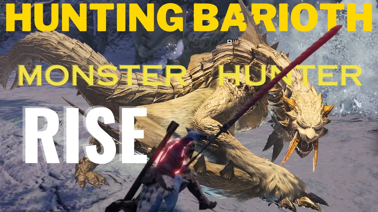 MONSTER HUNTER RISE | Trying to hunt Barioth with long sword - YouTube