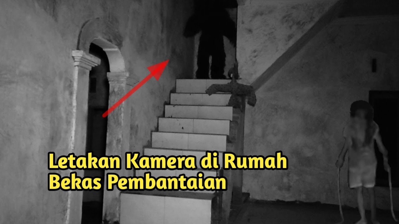 Eksperimen Kamera CCTV di Rumah Bekas Pembantaian - YouTube