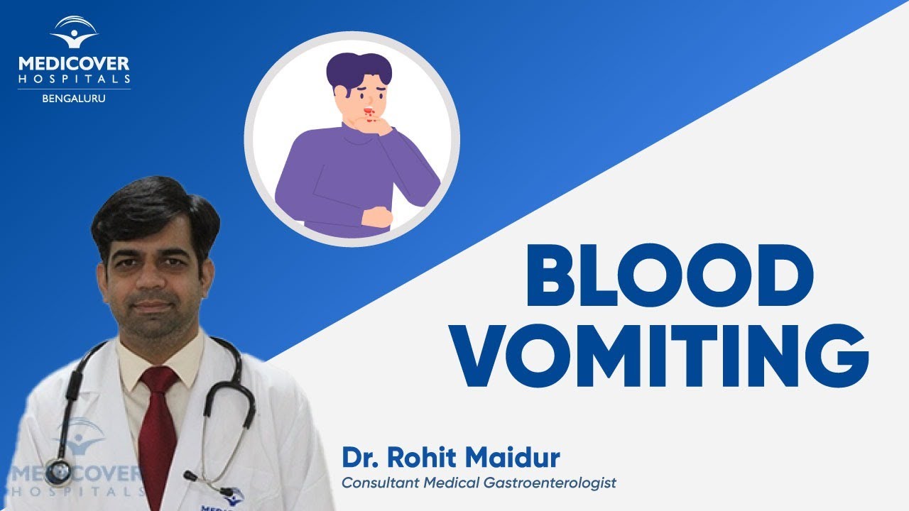 What Causes Blood Vomiting? | Medicover Hospitals - YouTube