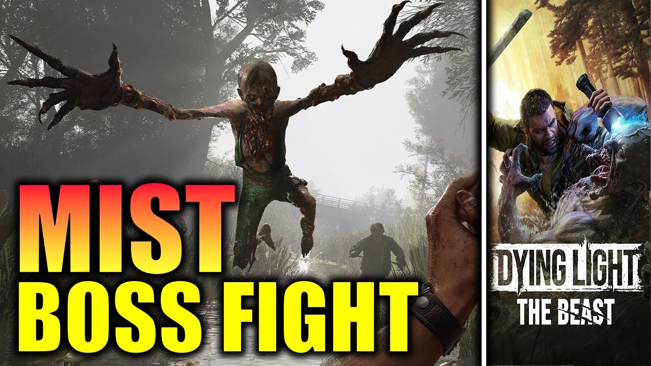 Mist Boss Fight - Kill the Chimera | Dying Light The Beast [4K] - YouTube