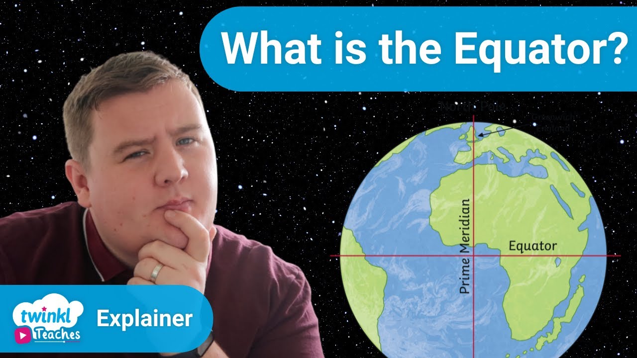 Learning About The Equator - YouTube