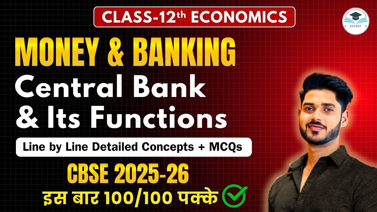 Central Bank & Its Functions | Money & Banking | Class - 12th Economics ...