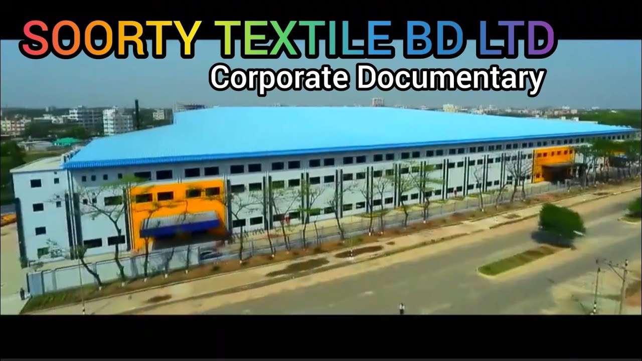 Soorty Textile BD Limited Corporate Documentary, Soorty Textile in ...
