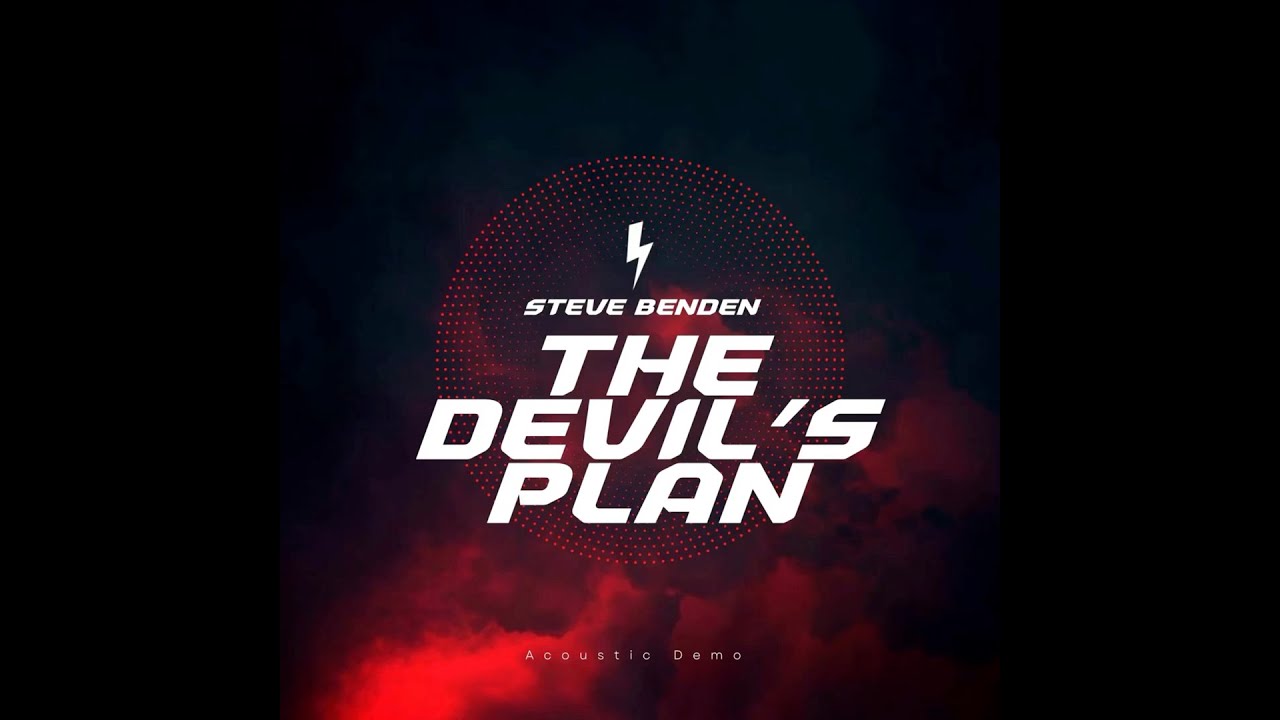 The Devil’s Plan by Steve Benden - YouTube