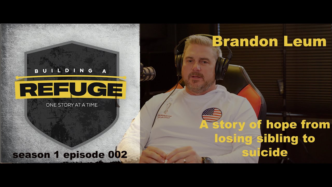 BAR Cast * Episode 003 * Brandon Leum - A story of hope from a brother ...